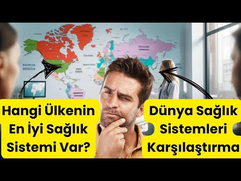 Hangi Ülkenin En İyi Sağlık Sistemi Var Dünya Sağlık Sistemleri Karşılaştırması