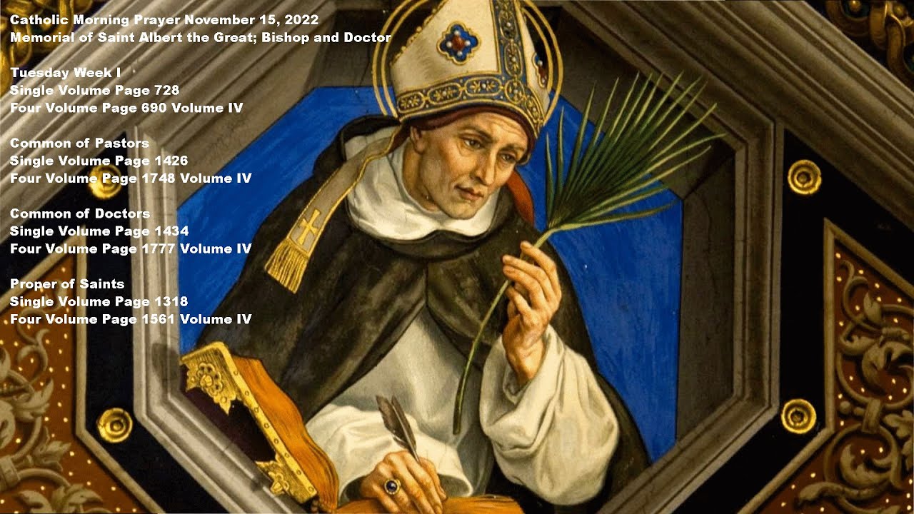 Catholic Morning Prayer November 15, 2022 Memorial of Saint Albert the ...