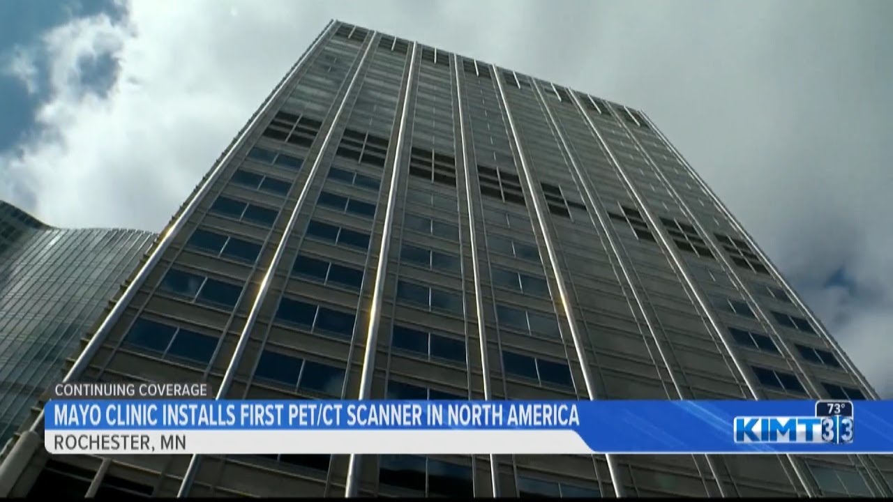 Mayo Clinic installs first PET/CT scanner in North America - YouTube