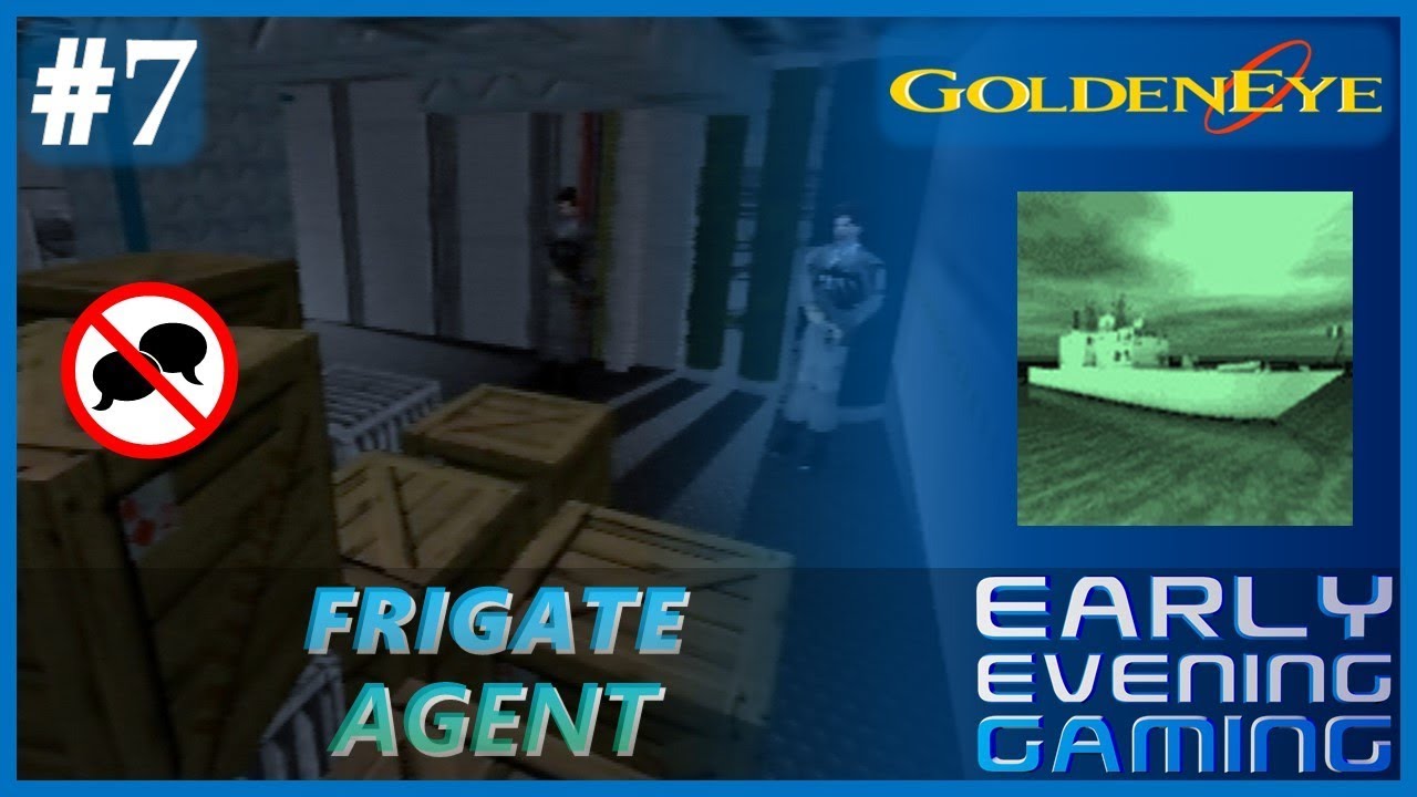 GoldenEye 007 | #7 | AGENT: Frigate - YouTube
