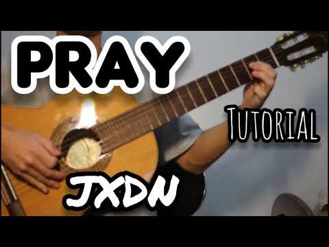 Pray (jxdn) - Guitar - Tutorial - YouTube