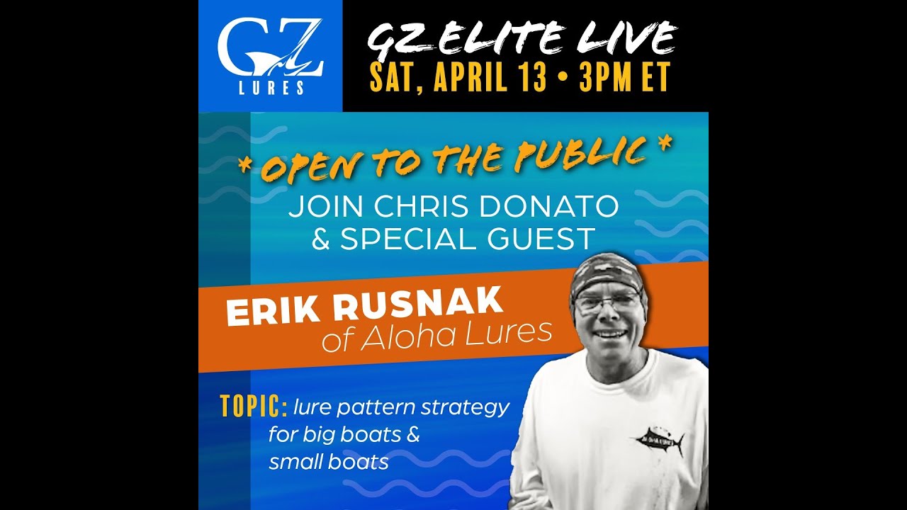 GZ LIVE 2024-04-13 with Erik Rusnak of Aloha Lures & Chris Donato on ...