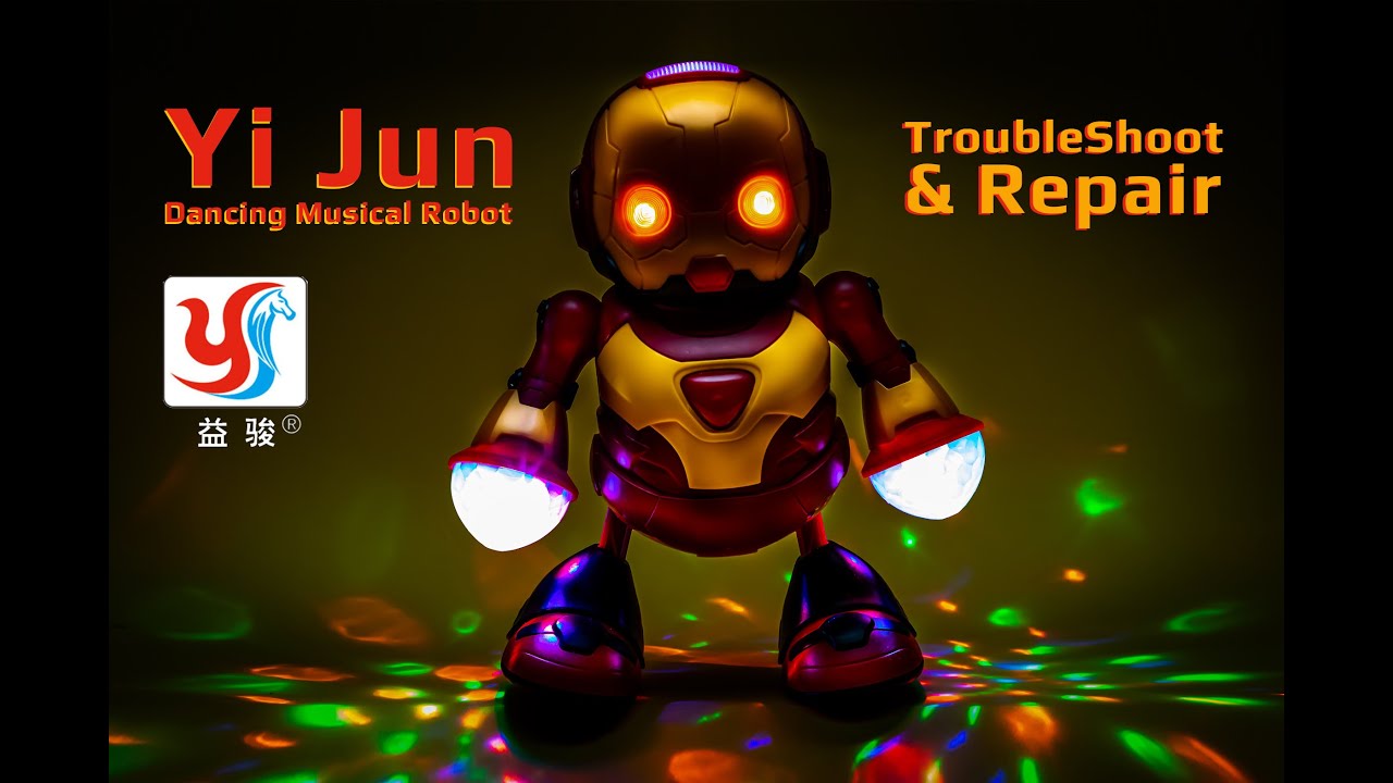 Yi Jun Dancing Musical Toy Robot - Troubleshooting & Repair - YouTube