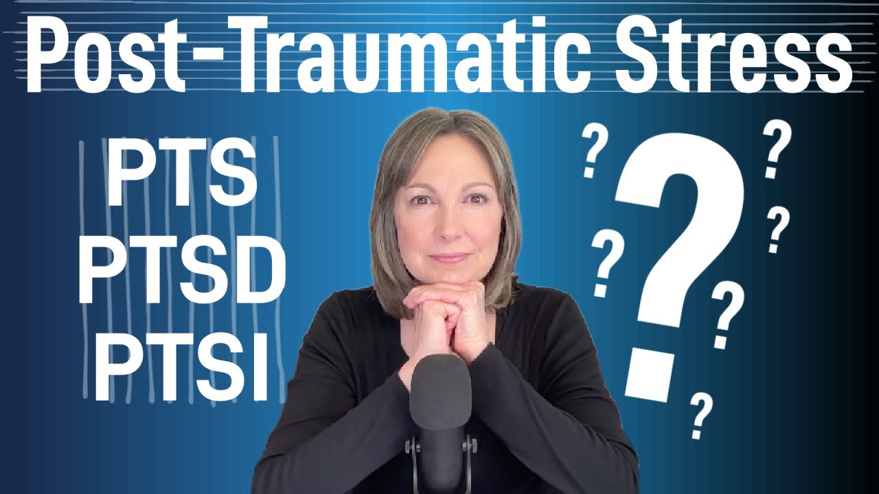 PTSD, PTS, and PTSI Explained - YouTube