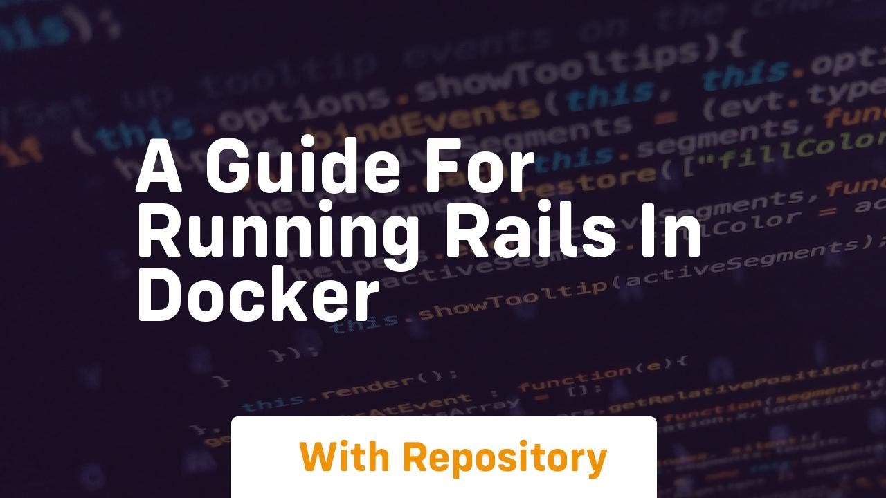 a guide for running rails in docker - YouTube
