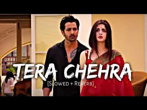 🌸𝙏𝙚𝙧𝙖 𝙘𝙝𝙚𝙝𝙧𝙖🌺𝙎𝙡𝙤𝙬𝙚𝙙 + 𝙍𝙚𝙫𝙚𝙧𝙗 𝙎𝙖𝙣𝙖𝙢 𝙏𝙚𝙧𝙞 𝙆𝙖𝙨𝙖𝙢 - 𝘼𝙧𝙞𝙟𝙞𝙩 𝙎𝙞𝙣𝙜𝙝 || #lofi #music #arijitsingh ...