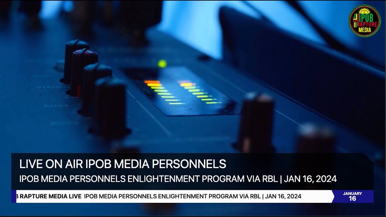 IPOB MEDIA ACTIVISTS ENLIGHTENMENT PROGRAM VIA RBL | JAN 16, 2024 - YouTube