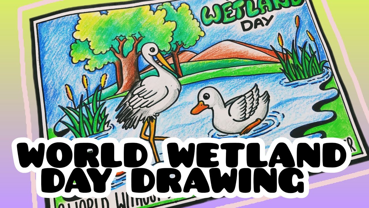 How to draw world wetlands day drawing / wetlands day poster making ...