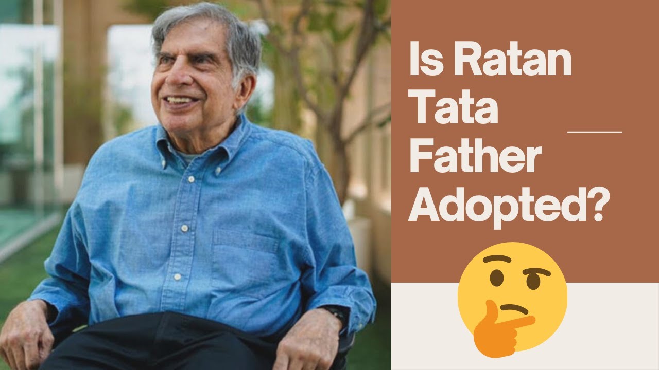 Is Ratan Tata Father Adopted? | Incredible facts about Ratan Tata ...