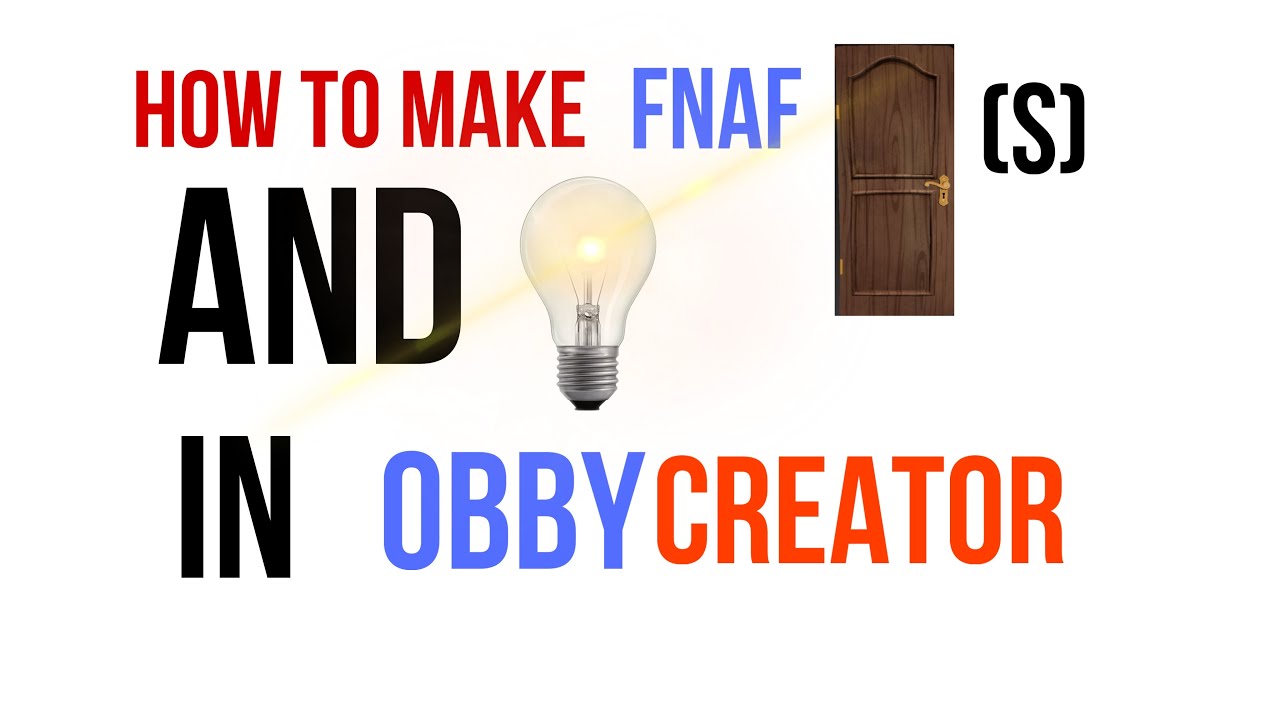How to make a FNAF doors and lights in roblox obby creator - YouTube