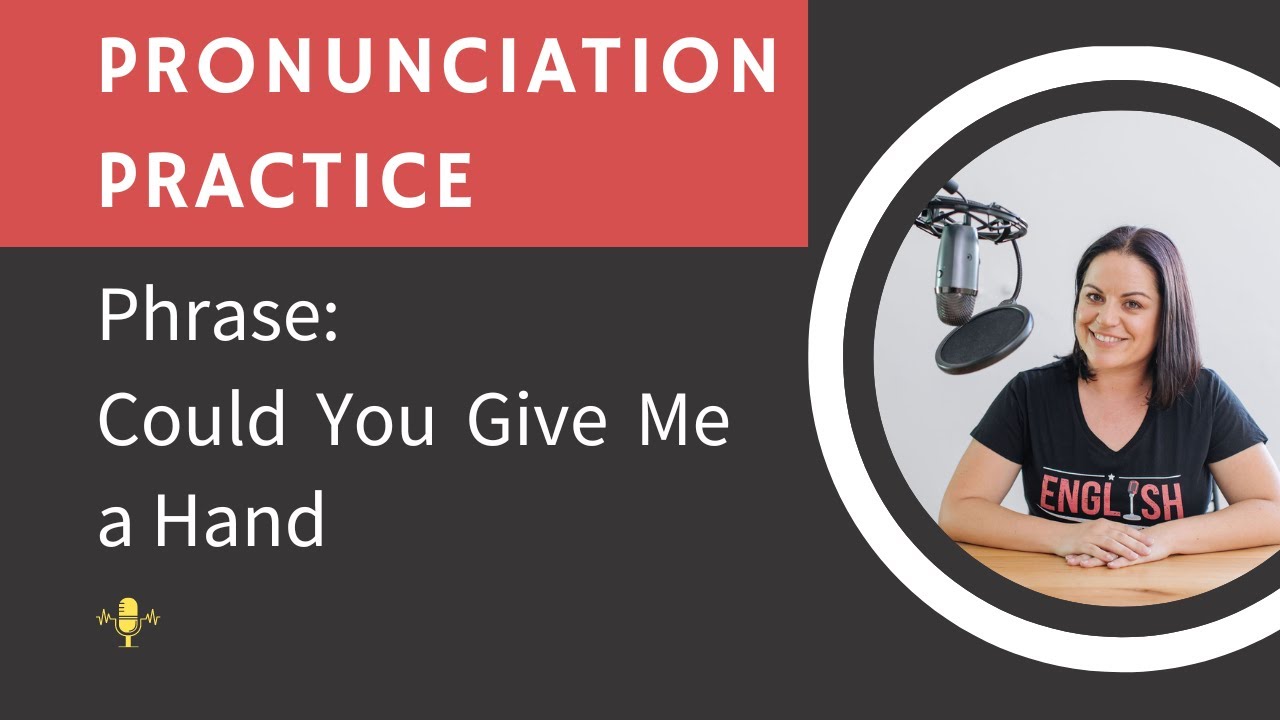 Phrase: Could You Give Me a Hand? - YouTube