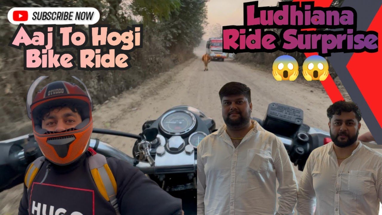 Aaj To Hogi Bike Ride | Ludhiana Ride Surprise 😱😱 - YouTube