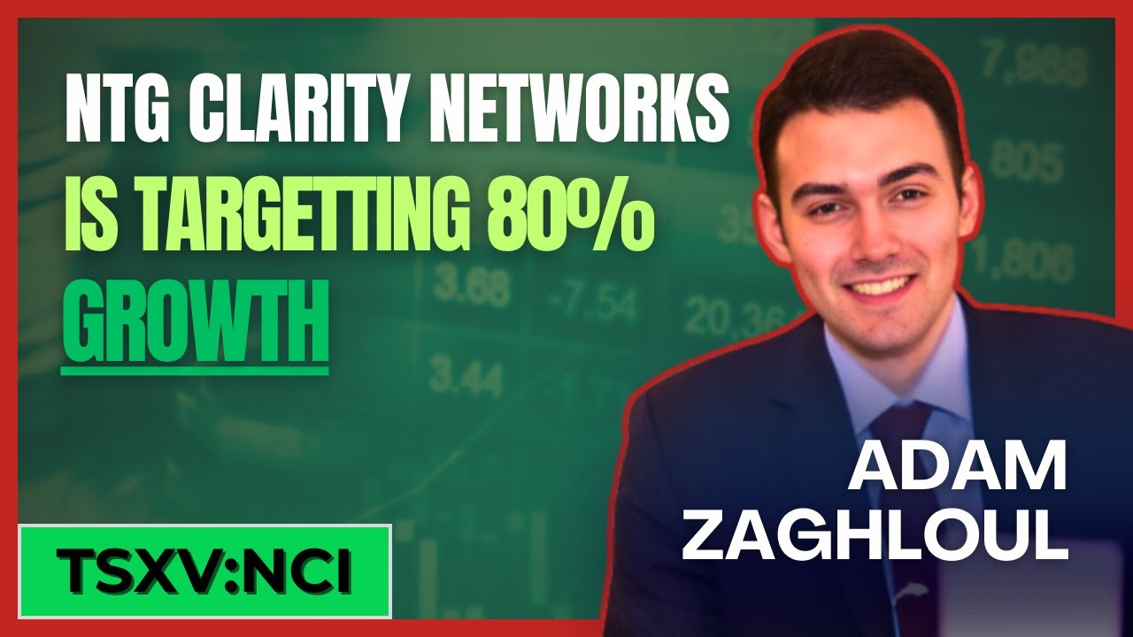 50M in Revenues Projected: Adam Zaghloul NTG Clarity Networks (TSXV:NCI ...