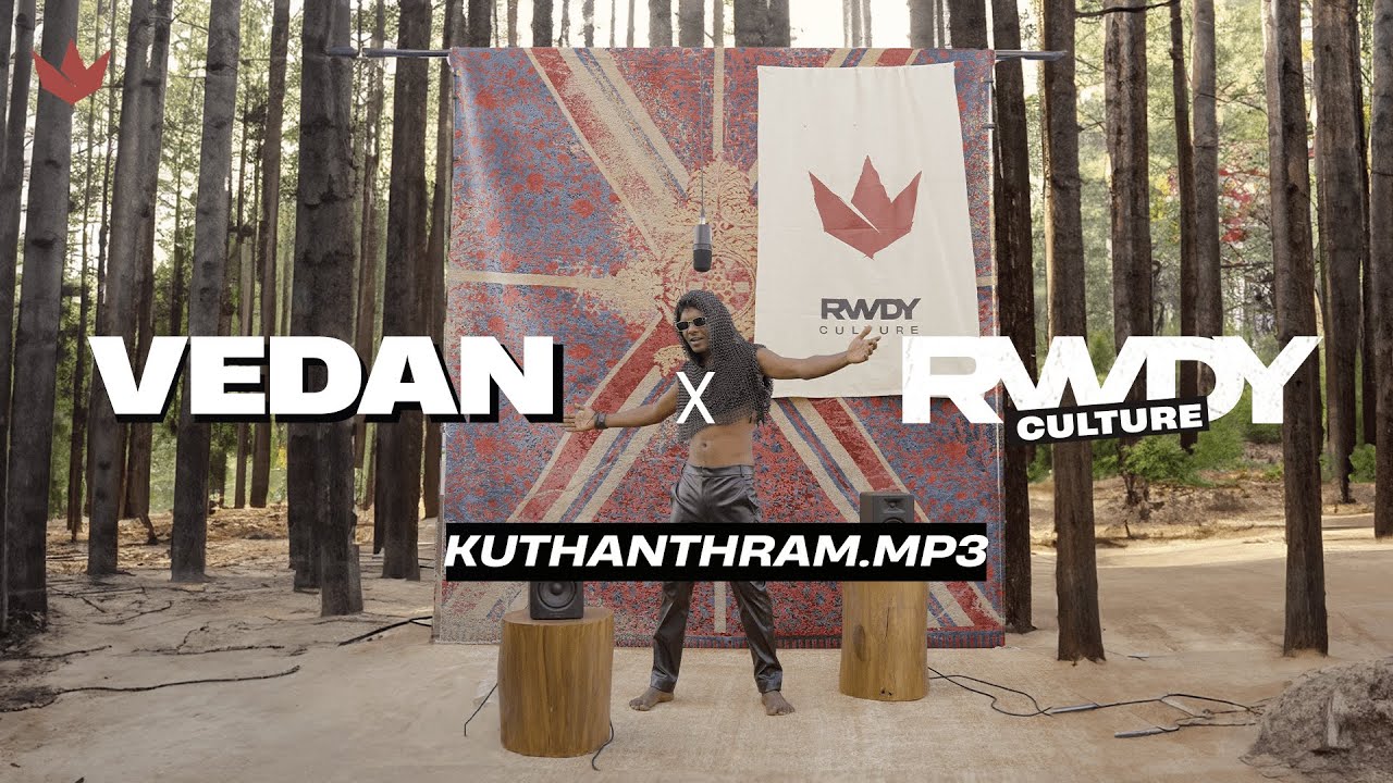 Vedan x Rwdy Culture - KUTHANTHRAM - YouTube