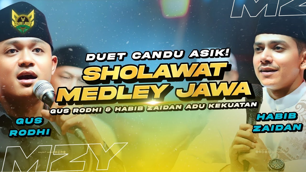 ASYIK! PADANG BULAN MEDLEY SHOLAWAT JAWA - DUET HABIB ZAIDAN FEAT GUS ...