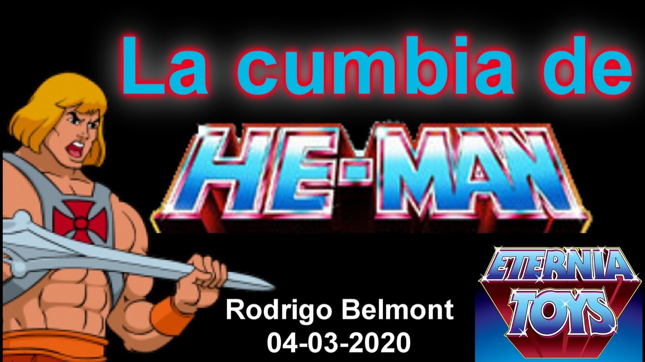 Canción de He Man Cumbia - YouTube