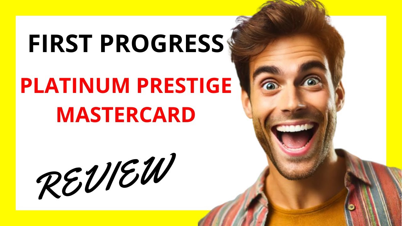 🔥 First Progress Platinum Prestige Mastercard Review - YouTube