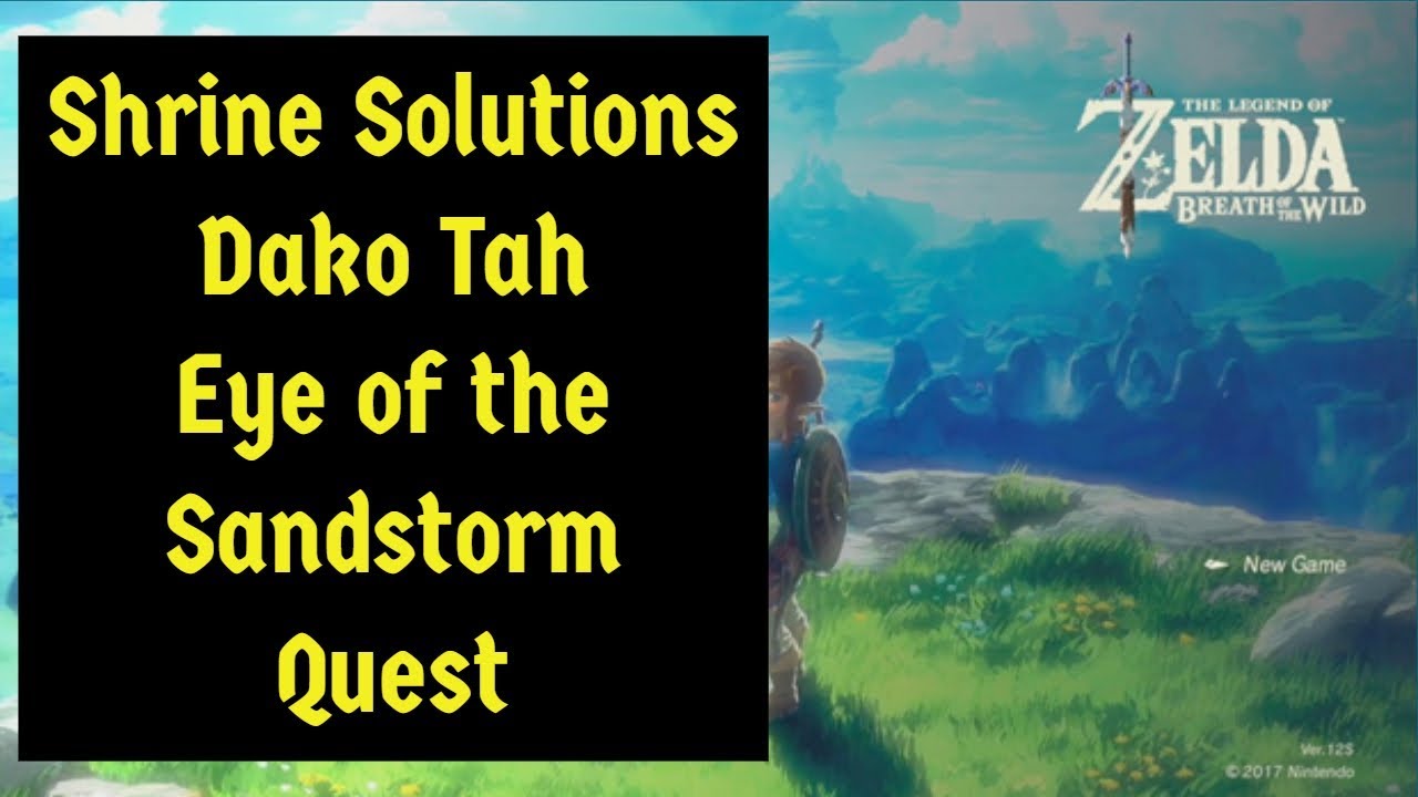 Dako Tah - Eye of the Sandstorm Shrine Quest - YouTube