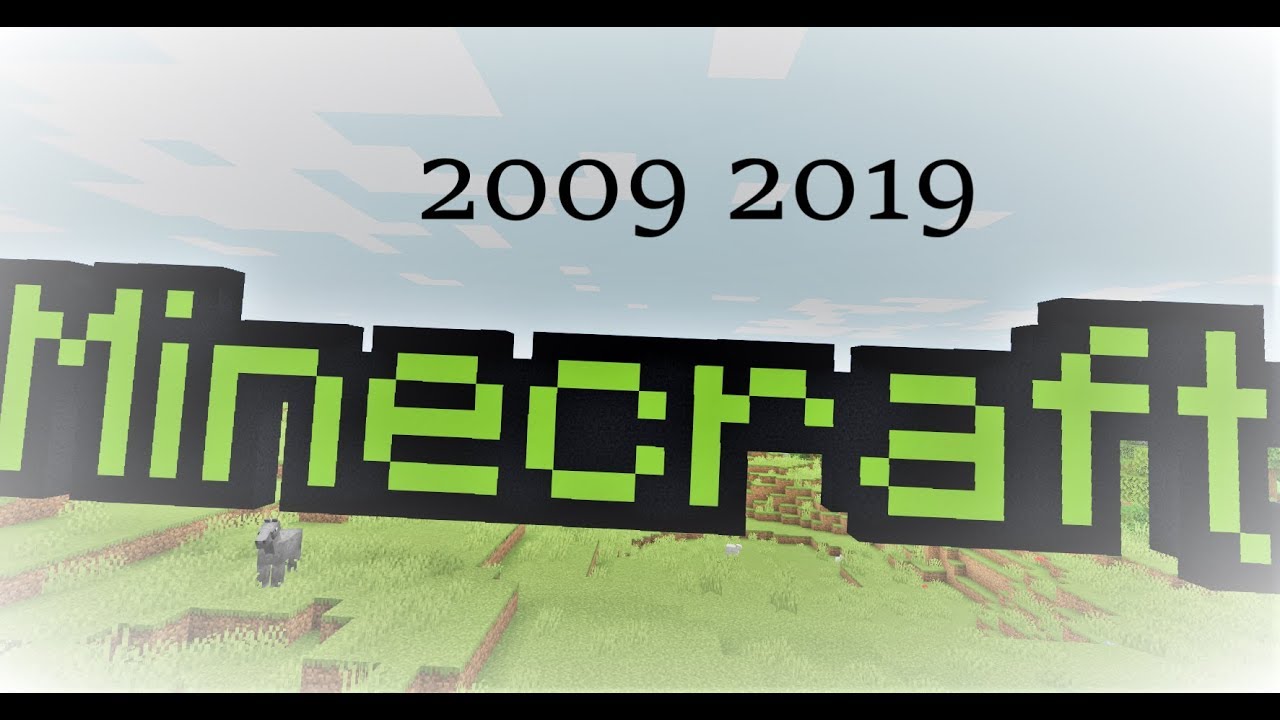 La grande histoire de MINECRAFT 2009 2019 - YouTube
