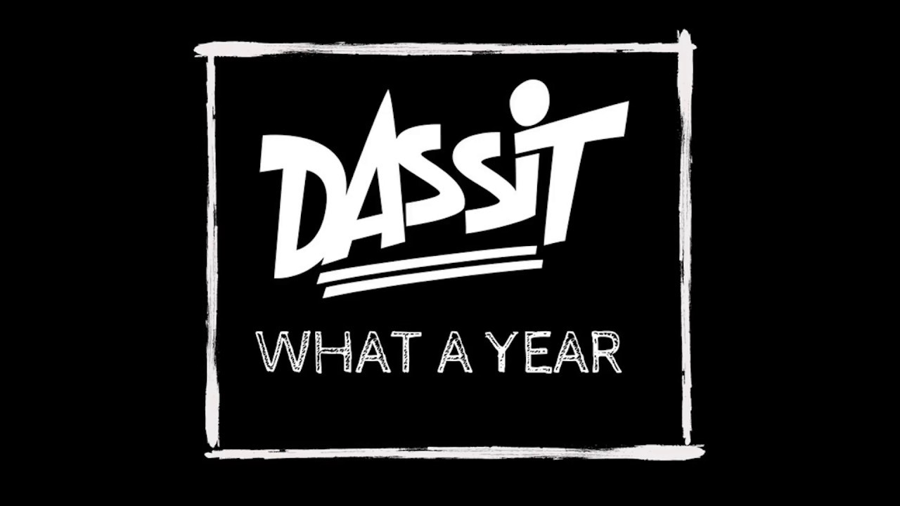 What A Year (feat. Meagan McNeal) - DASSiT - YouTube