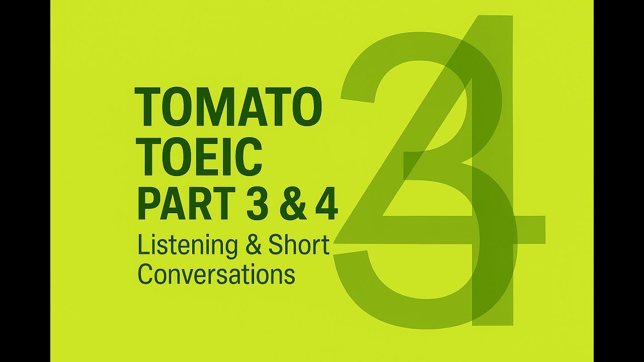 Tomato TOEIC Listening Practice Part 3 & 4 Test 10 - YouTube