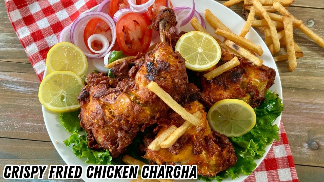 Crispy Fried Chicken Chargha I Spicy Chicken Chargha Recipe | Easy Way ...