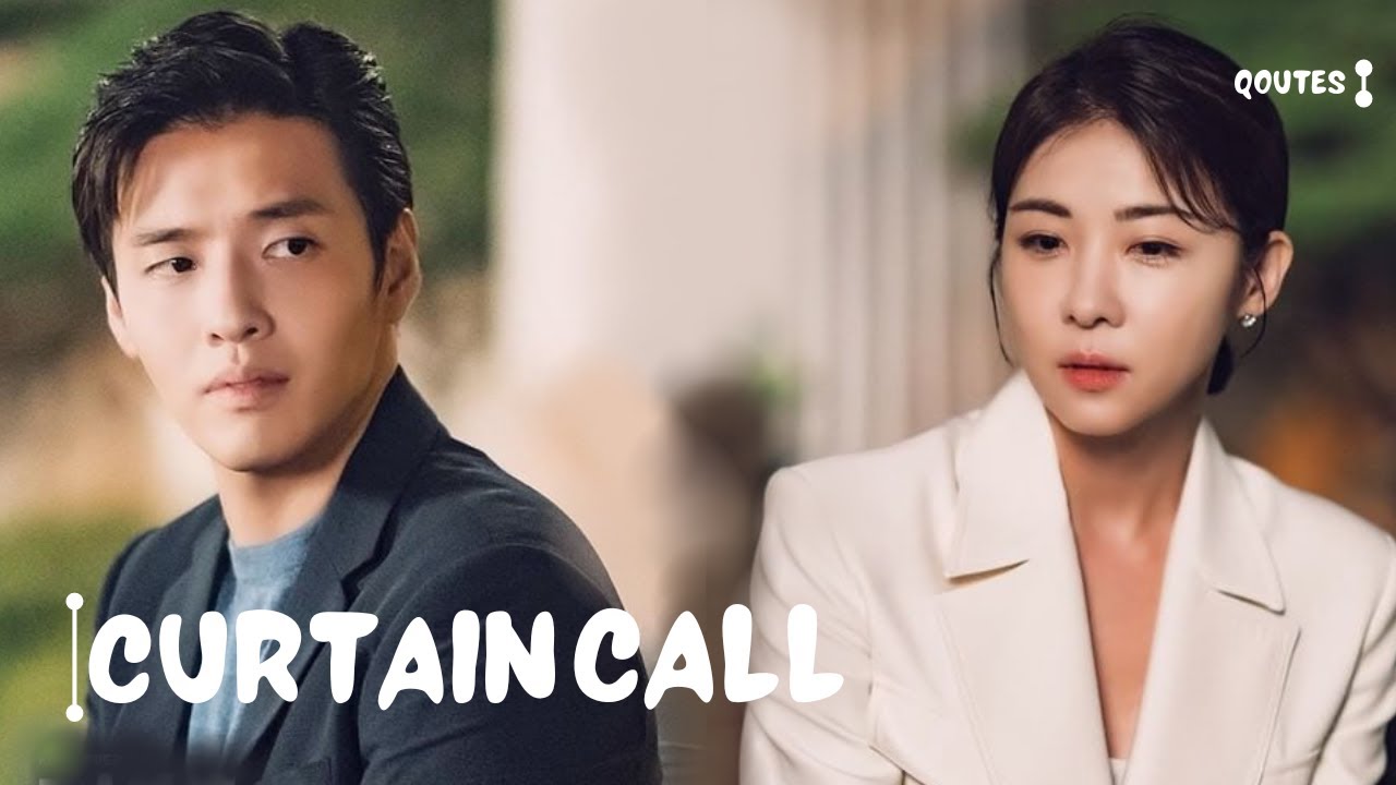 “You’re not wrong, but I hope that you..." Quotes Kdrama Curtain Call ...