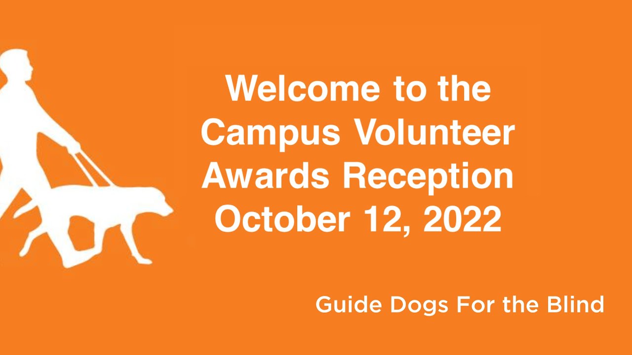 Guide Dogs for the Blind Campus Volunteer Awards Reception October 2022 ...