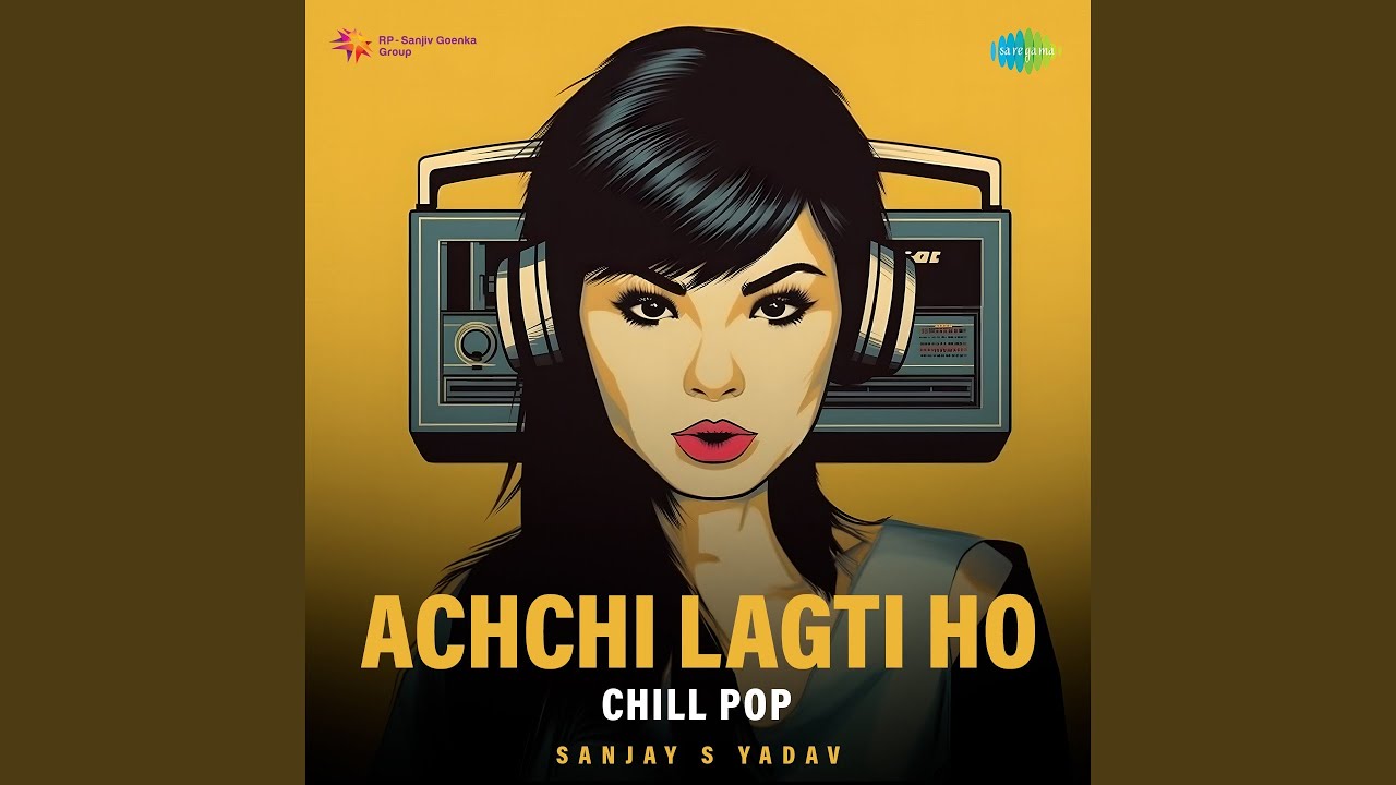 Achchi Lagti Ho - Chill Pop - YouTube