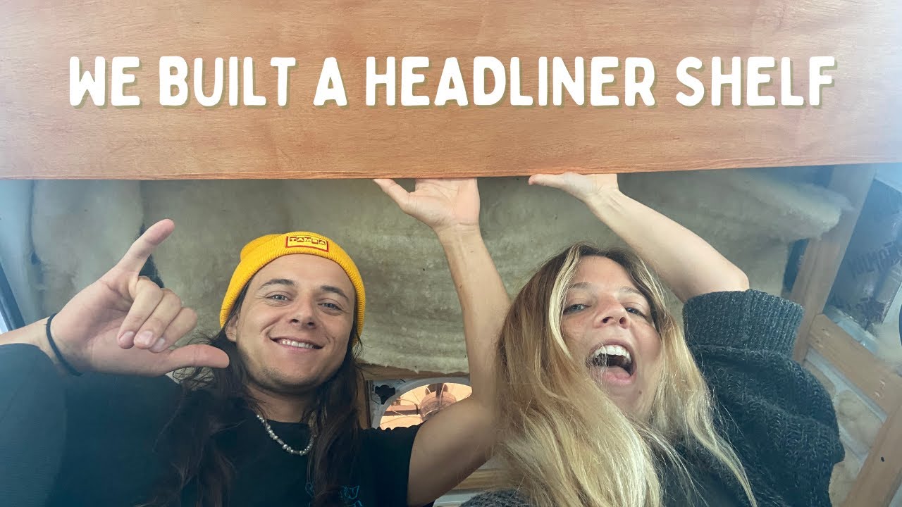 Installing our headliner shelf l Van Build Ep.8 - YouTube