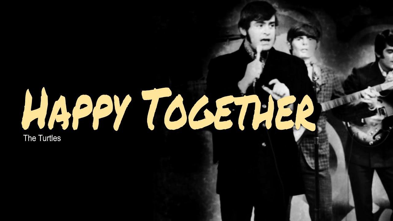 Happy Together, Guitar Chords, Lyrics, Acoustic Cover, The Turtles ...