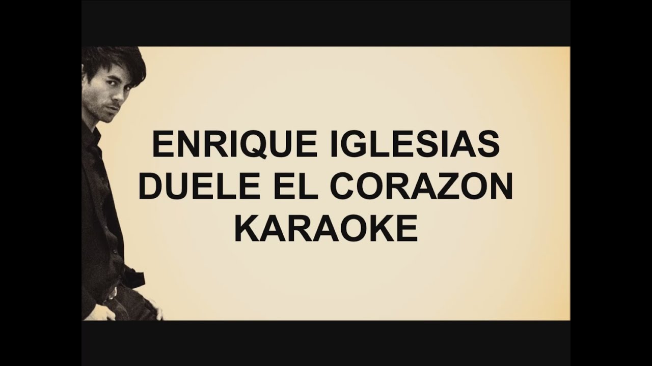Enrique Iglesias - Duele el corazon (Karaoke) - YouTube