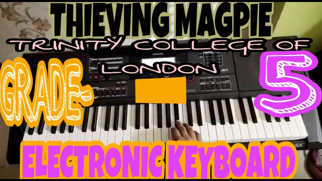 THE THIEVING MAGPIE-TRINITY GRADE 5-PIANO COVER - YouTube