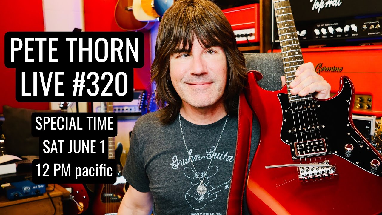 PETE THORN LIVE #320 special time SAT JUN 1 2024 at NOON - YouTube