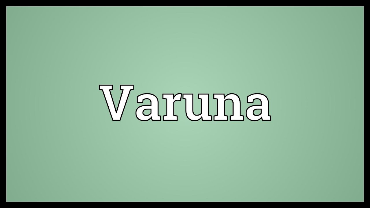 Varuna Meaning - YouTube