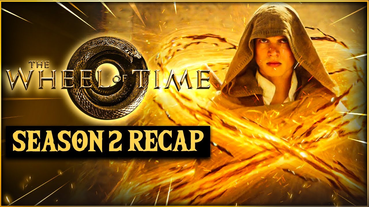 The Wheel of Time - Season 2 | RECAP - YouTube