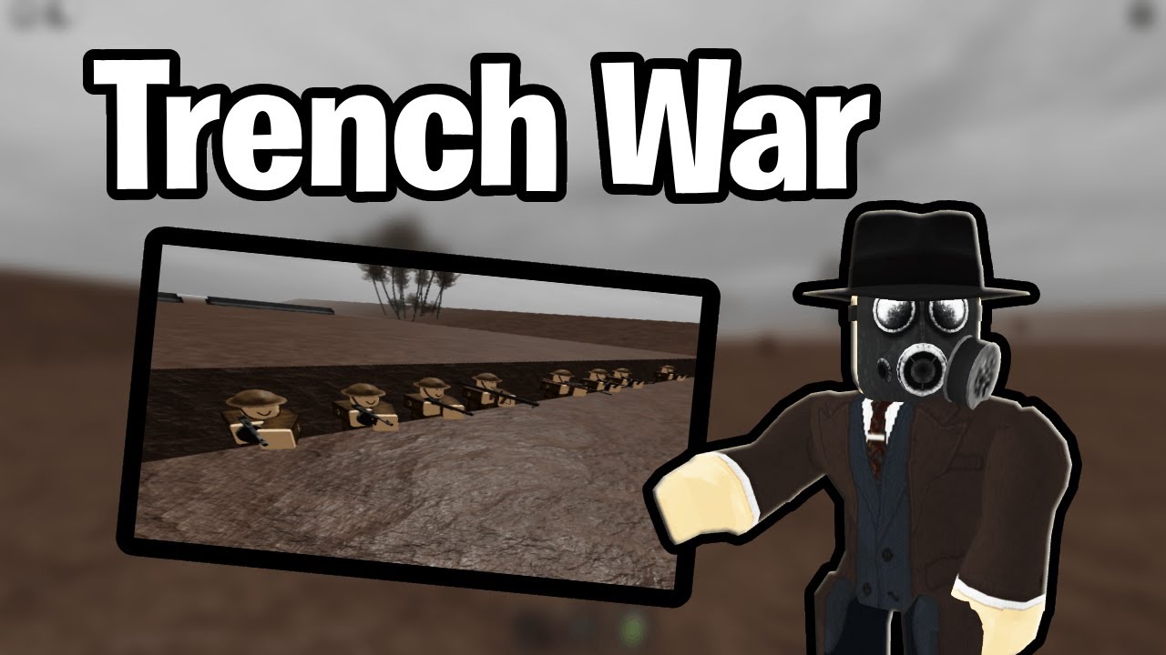 Fedora_Hat64: Roblox Trench War Gameplay - YouTube