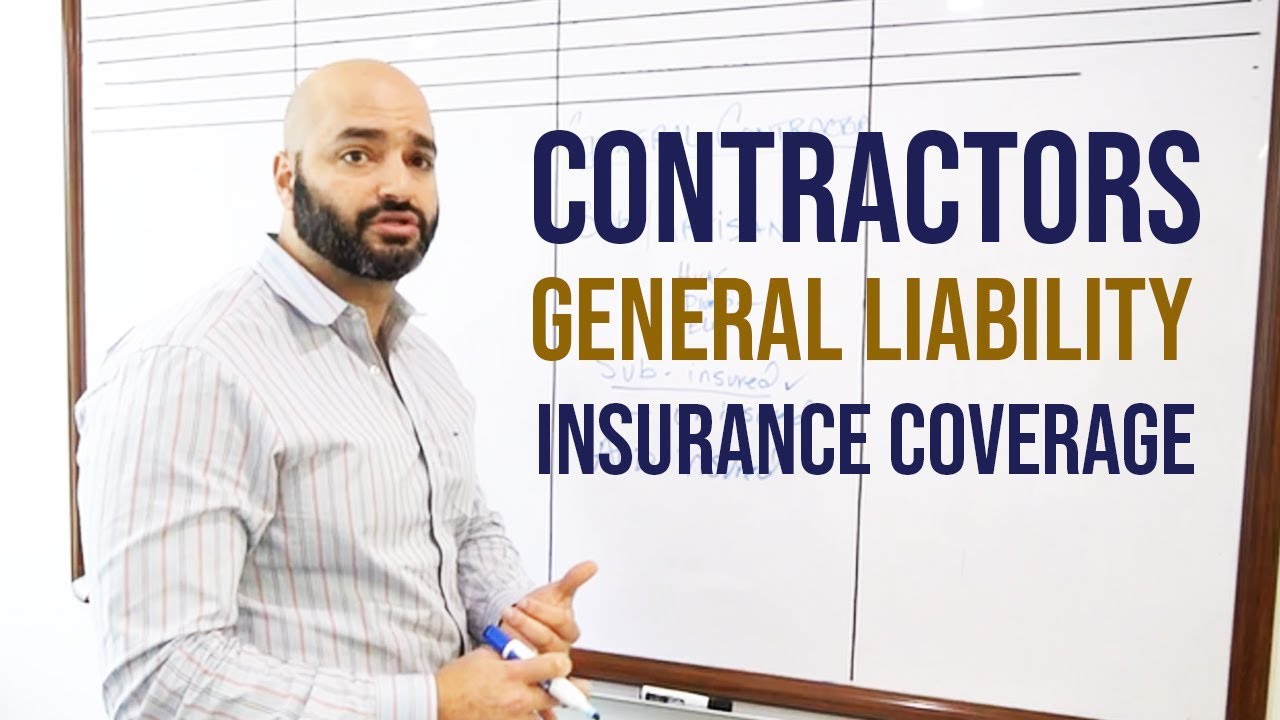 Contractors General Liability Insurance Coverage - YouTube