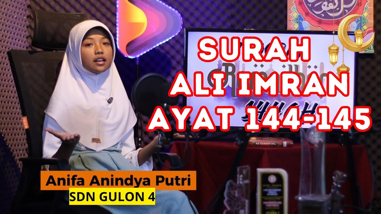 Surat Ali Imran Ayat 144-145, Program Ramadhan Salam Berkarya # ...