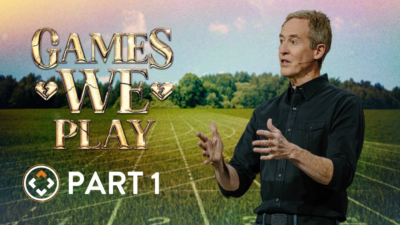 Games We Play | Part 1 | Andy Stanley - YouTube