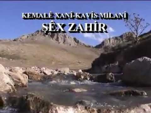 Kemale xani ve kavis milani klama şex zahir