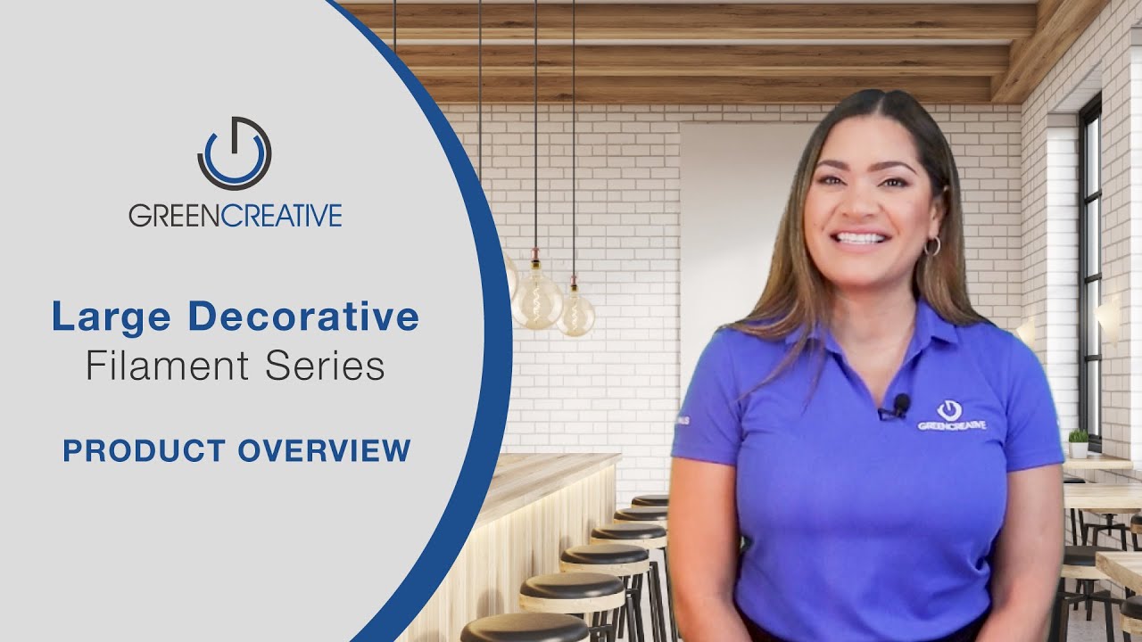 Large Decorative Filament Series | Product Overview | LED Lighting ...