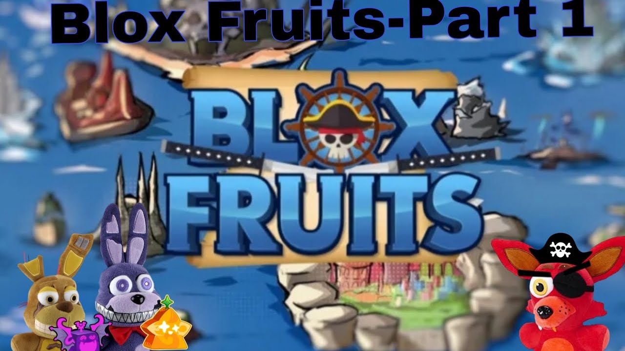 Sa-Blox Fruits Part 1 - YouTube
