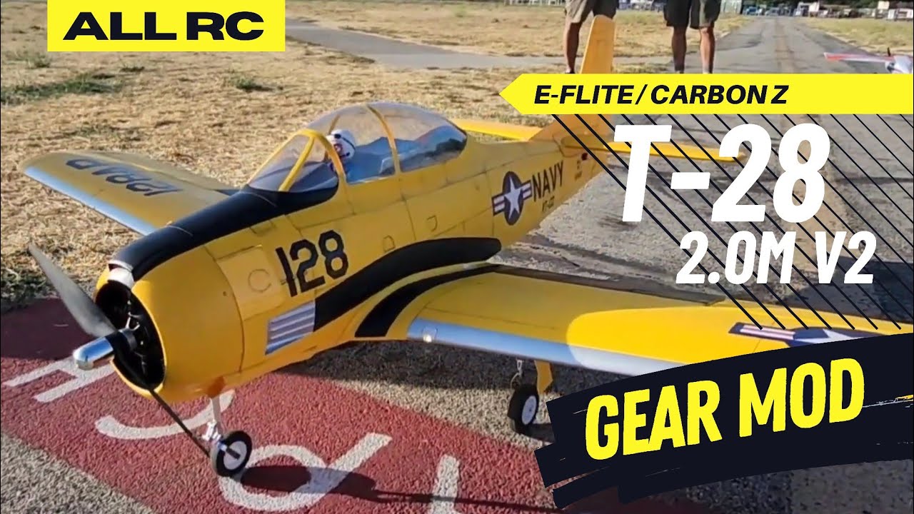 E-Flite Carbon-Z T-28 Trojan 2.0m with Landing Gear Mod - YouTube