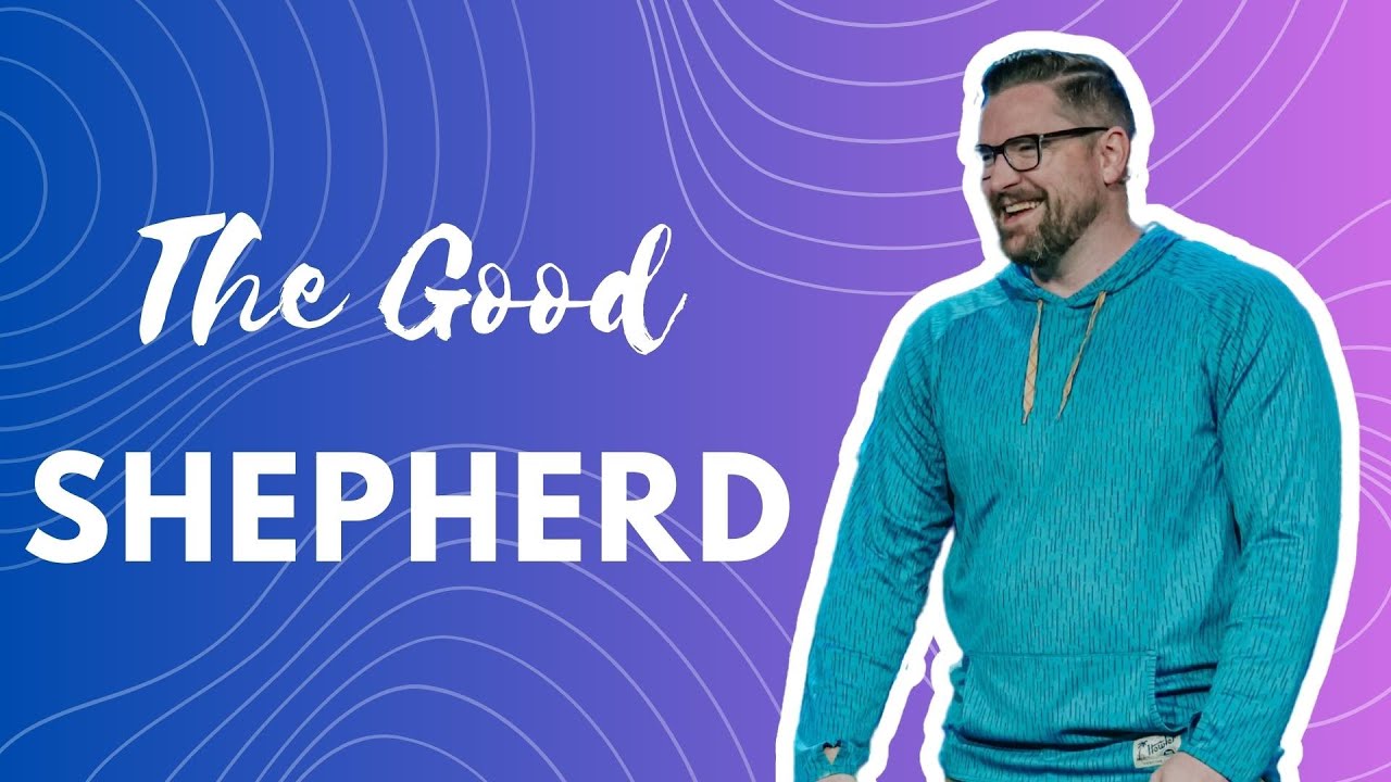 The Good Shepherd // Pastor Matt Jones - YouTube
