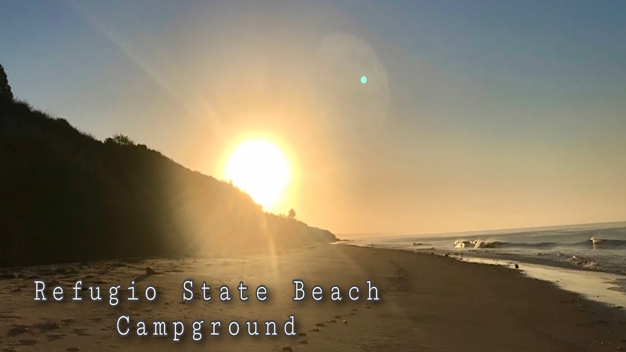 Refugio State Beach Campground - YouTube