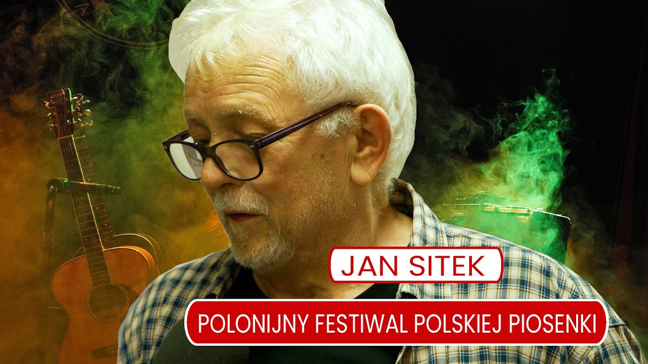 Jan Sitek – VII Polonijny Festiwal Polskiej Piosenki - YouTube
