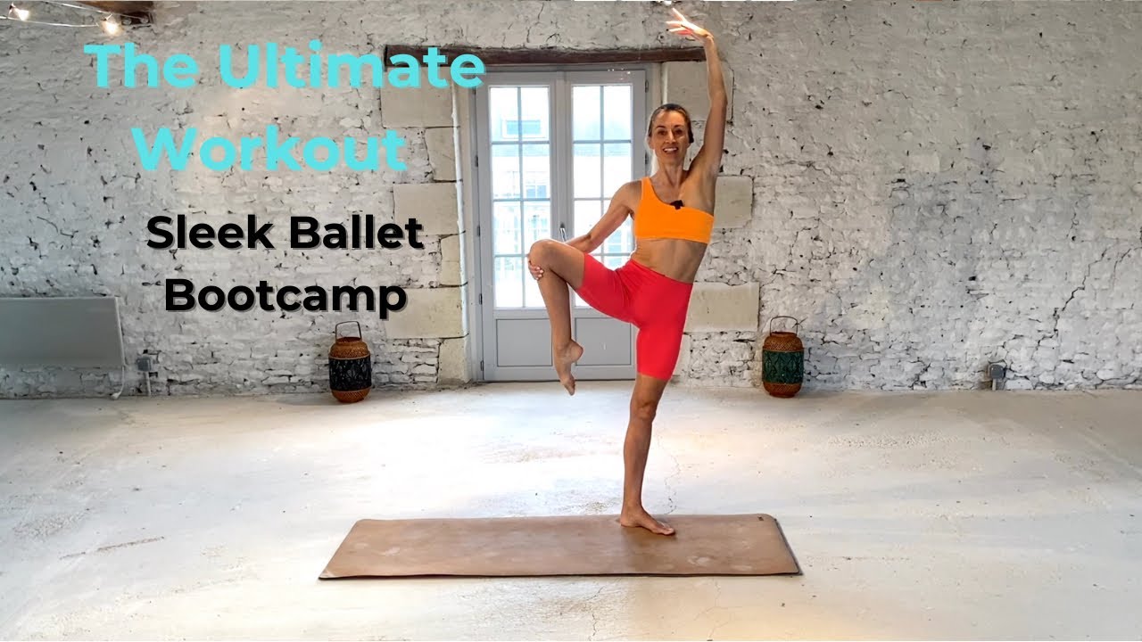 Most viewed workout! Ultimate Sleek Ballet Bootcamp - YouTube