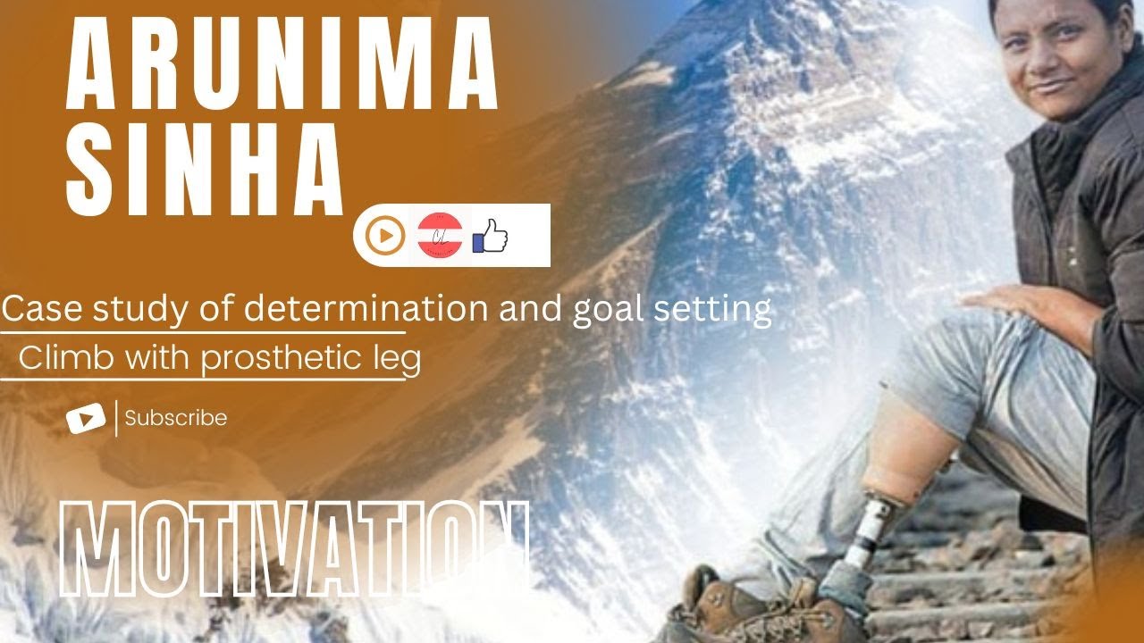 Arunima sinha story. She converted her dream into reality, Power of ...