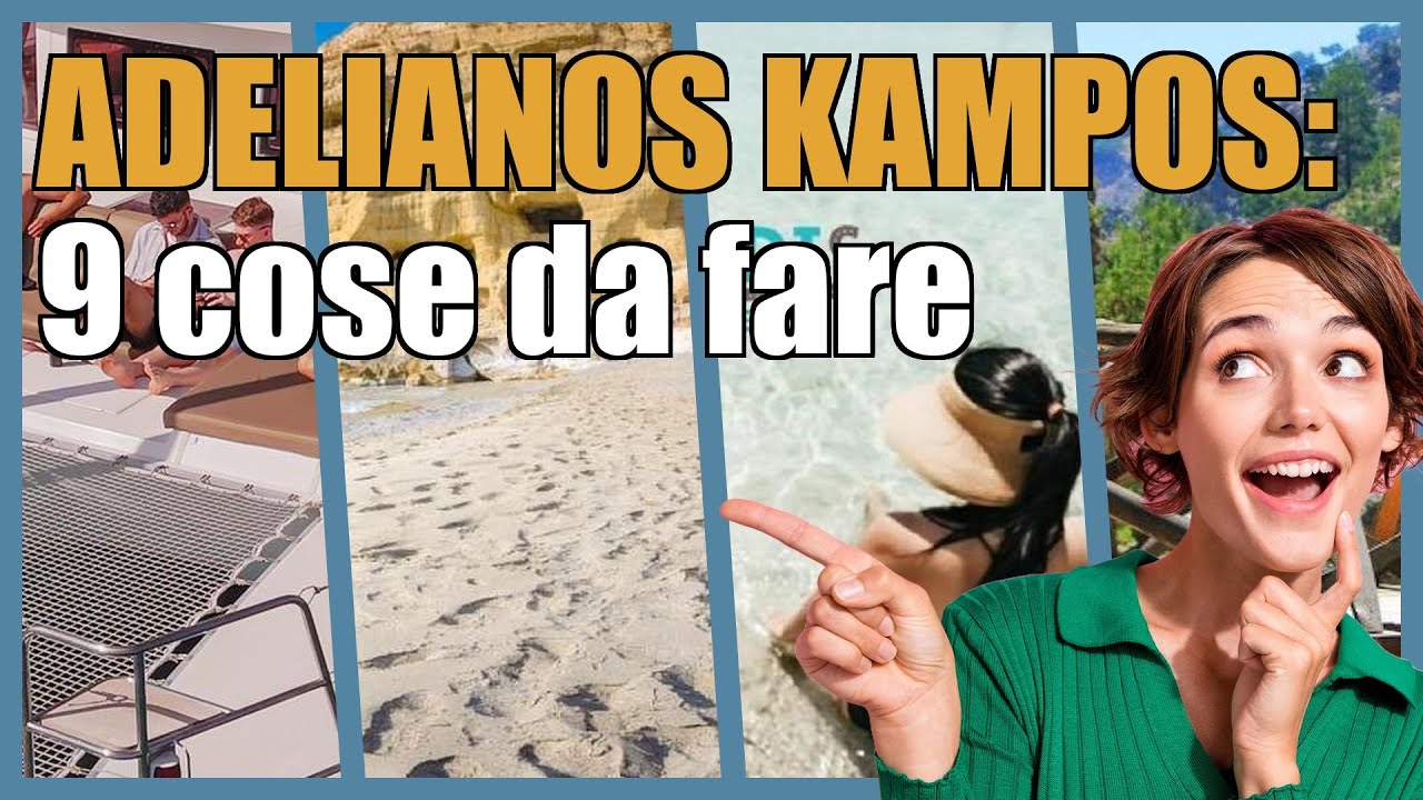 Adelianos Kampos: 9 attrazioni top da visitare - YouTube